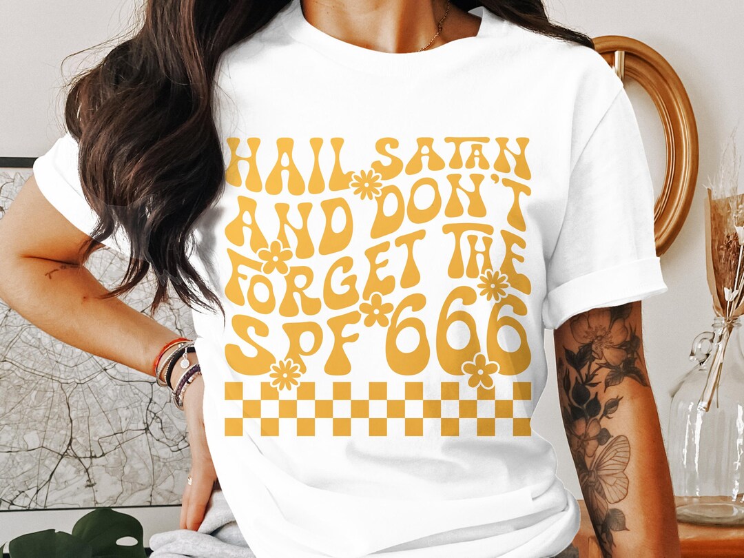 Hail Satan SPF 666 T-shirt, Digital, Sticker Funny Sarcastic Sunscreen ...