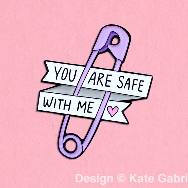 You Are Safe With Me Pin - Etsy