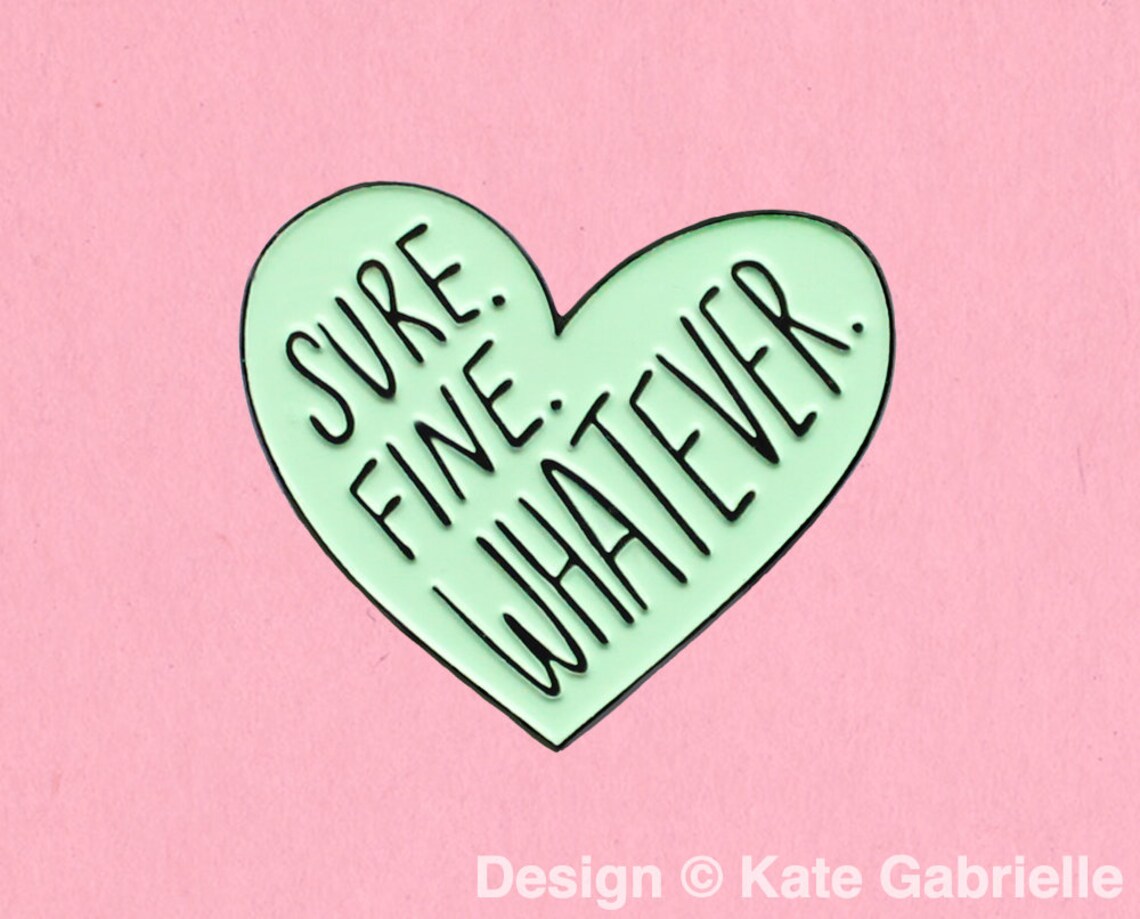 X-files Scully Sure Fine Whatever Enamel Lapel Pin / Buy 3 - Etsy Canada