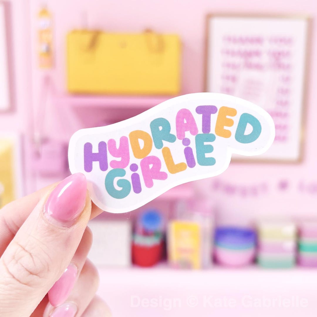 Hydrated Girlie Sticker / Buy 3 Stickers Get 1 Free With Code ...