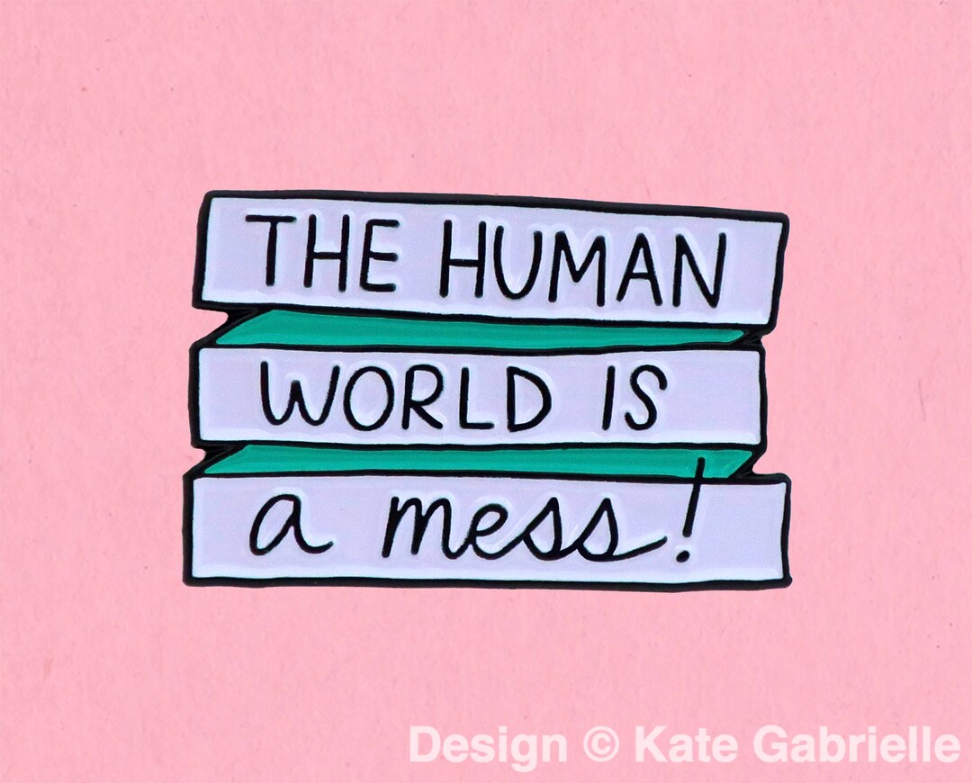 The Human World is a Mess // Sebastian Enamel Lapel Pin - Etsy