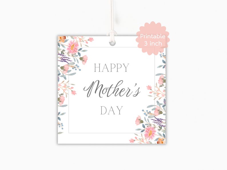 Printable Floral Happy Mothers Day Tags | 3 Inch Square Cards (pdf,png ...