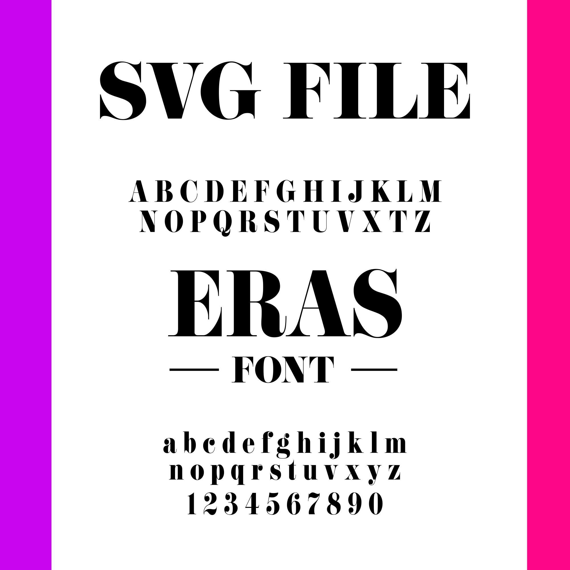 Eras Font SVG, Taylors Font SVG, Eras Font SVG Instant Download, Eras ...