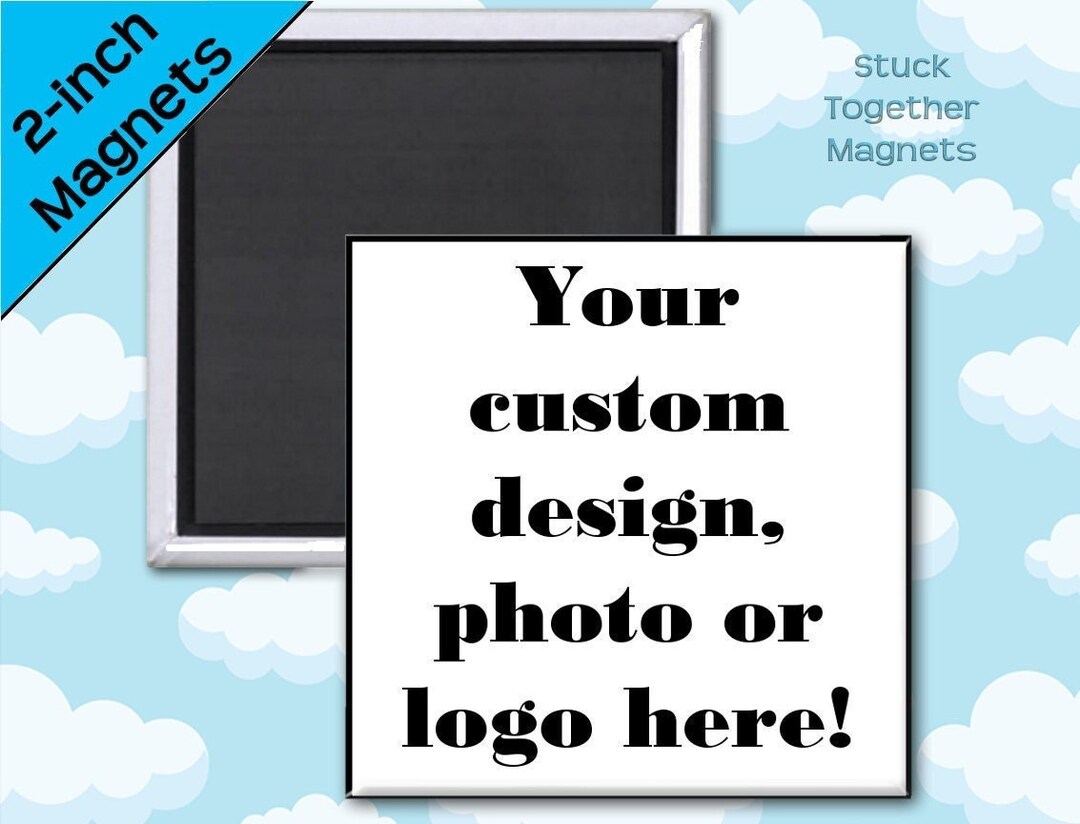 Custom Magnets - 2 Inch Square Magnets - Photo, Custom Design or Logo ...