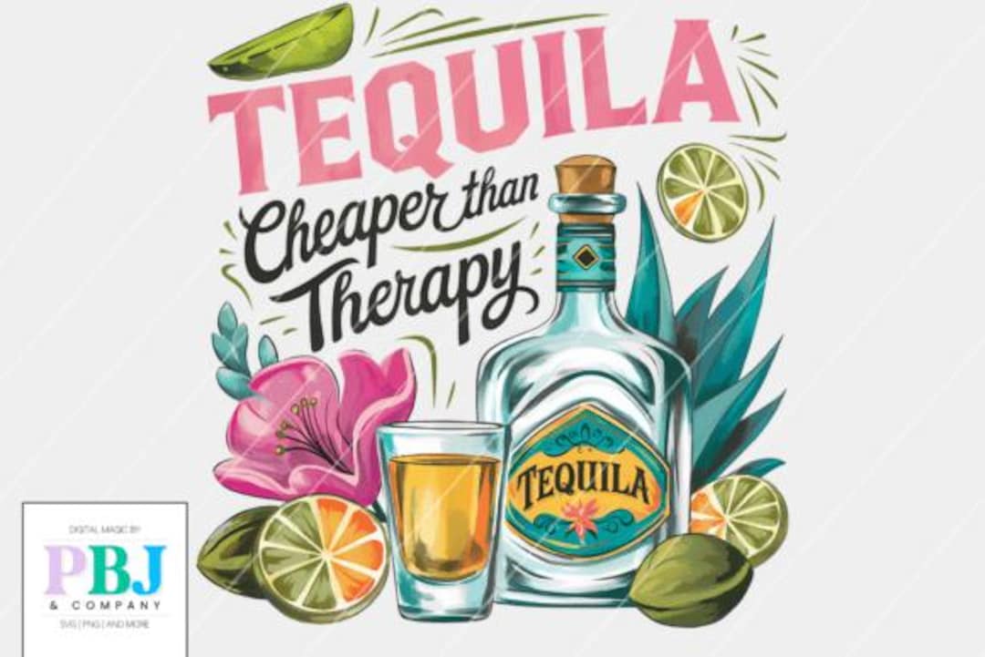 Tequila Helps PNG | Funny Summer Sublimation Design | Tequila Cheaper Than Therapy Quote | PNG ...