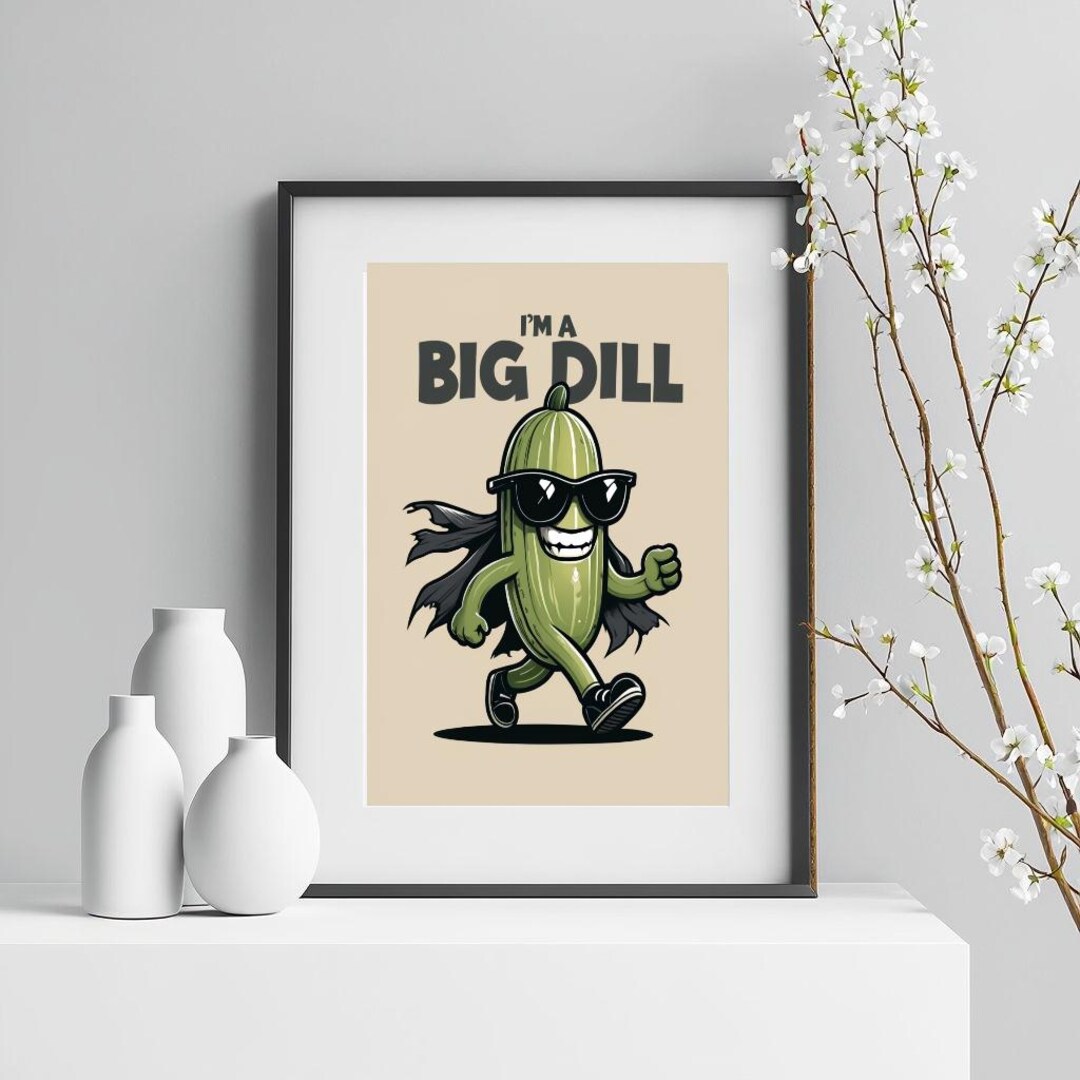 Pickle Big Dill Poster, Funny Food Pun Wall Art, Foodie Kitchen Decor ...