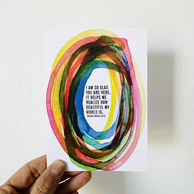 I Am so Glad You Are Here Rainer Maria Rilke Greeting Card 4 1/8" W X 5 ...