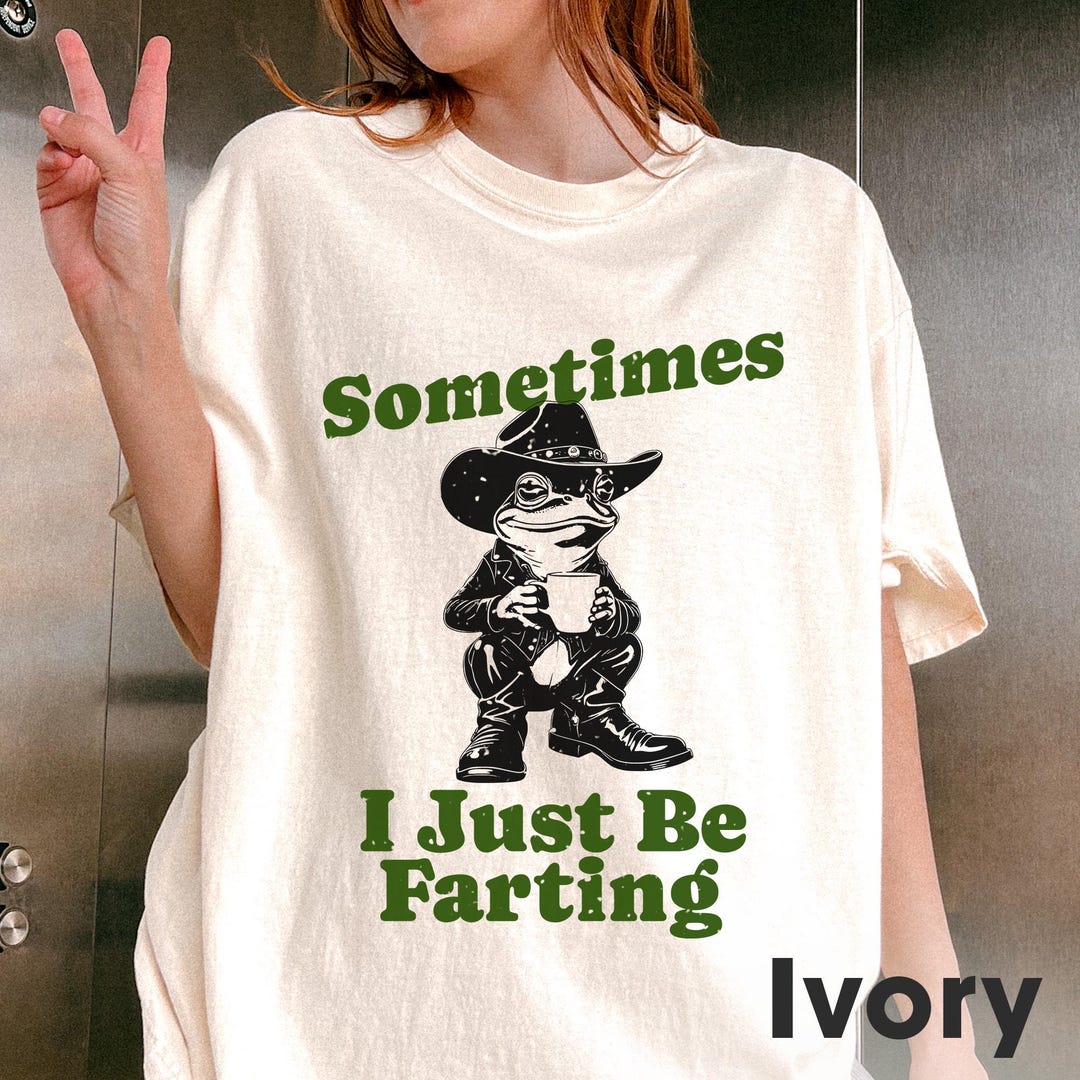Unhinged Shirt, Embarrassing Shirt, Frog Shirt, Frog Cowboy, Weird ...