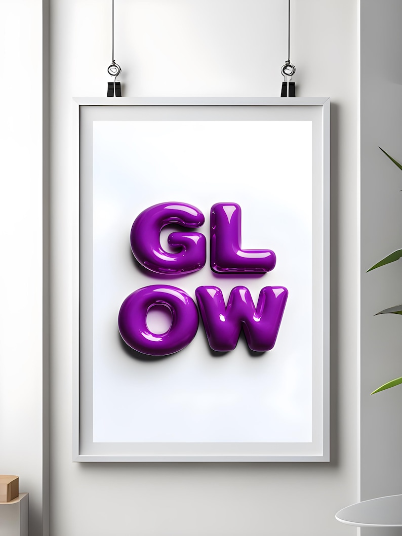 GLOW Digital Wall Art - 3D Balloon Letters Print - Motivational ...