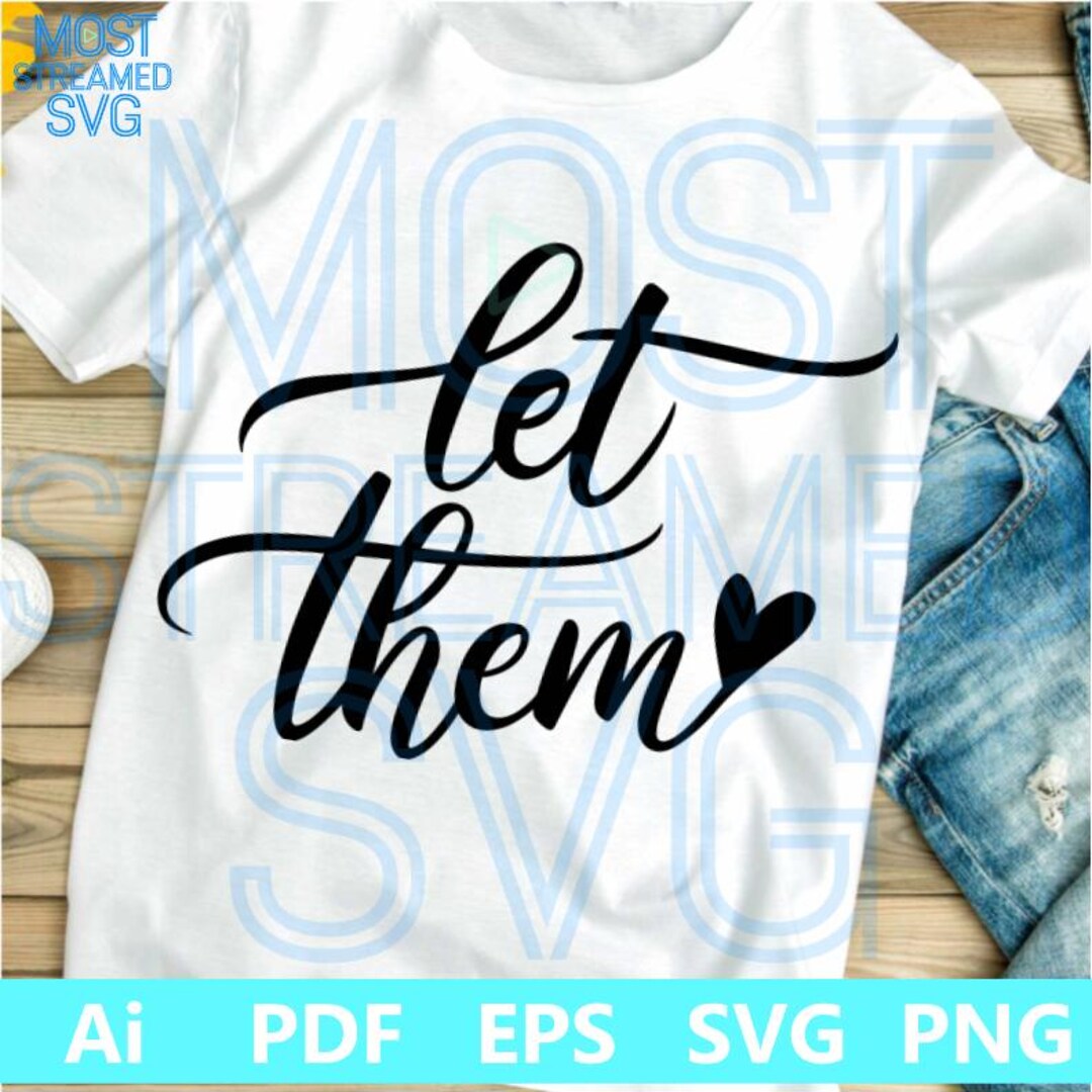 Let Them SVG & PNG, Digital Download - Etsy
