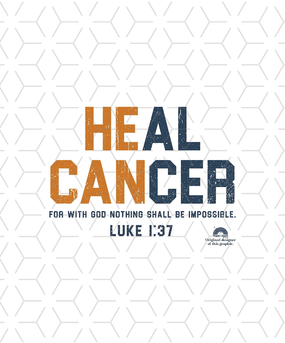 He Can Heal Cancer Graphic, Cancer Awareness Shirt Design, Clipart ...