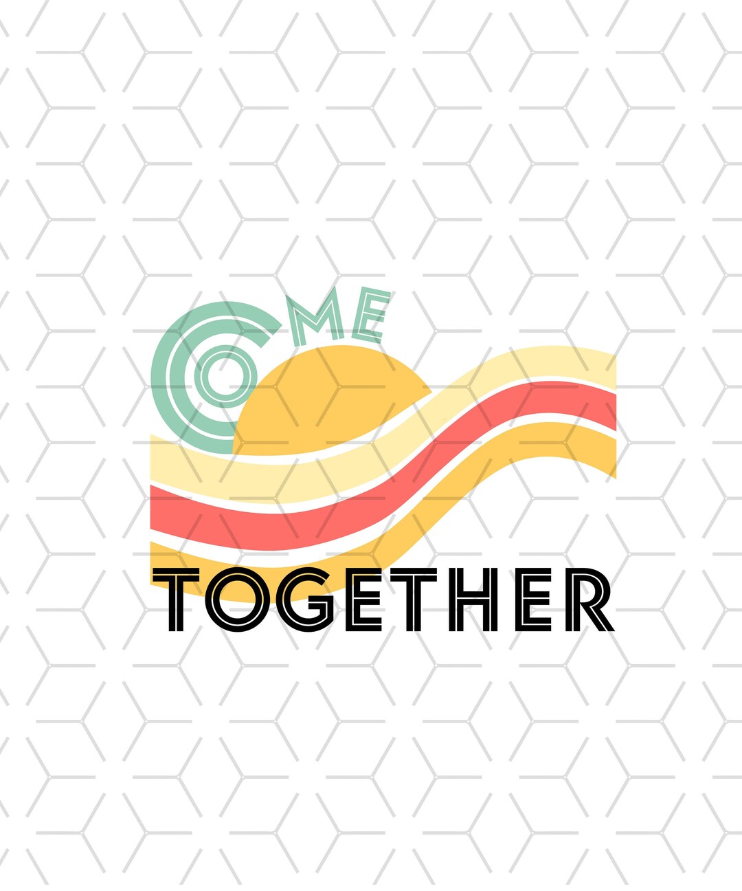Retro 'come Together' PNG Sublimation Design (digital Download) - Etsy