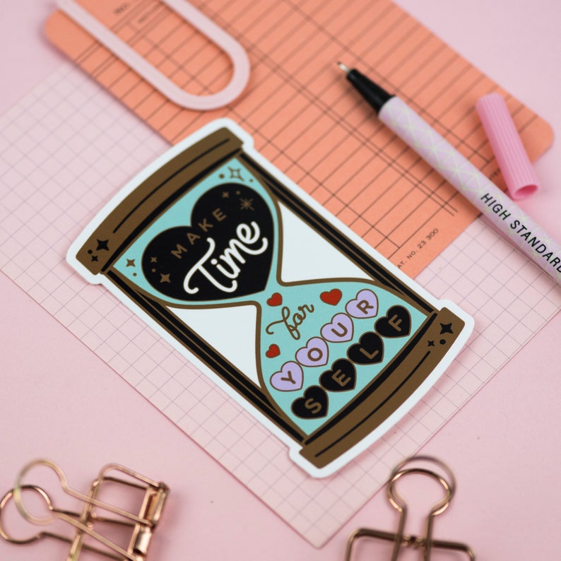 Hourglass Sticker Make Time for Yourself Self Care - Etsy