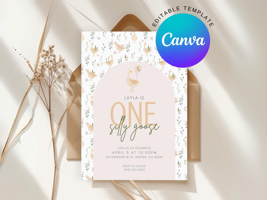 Editable Silly Goose Invitation, One Silly Goose Birthday Invitation ...