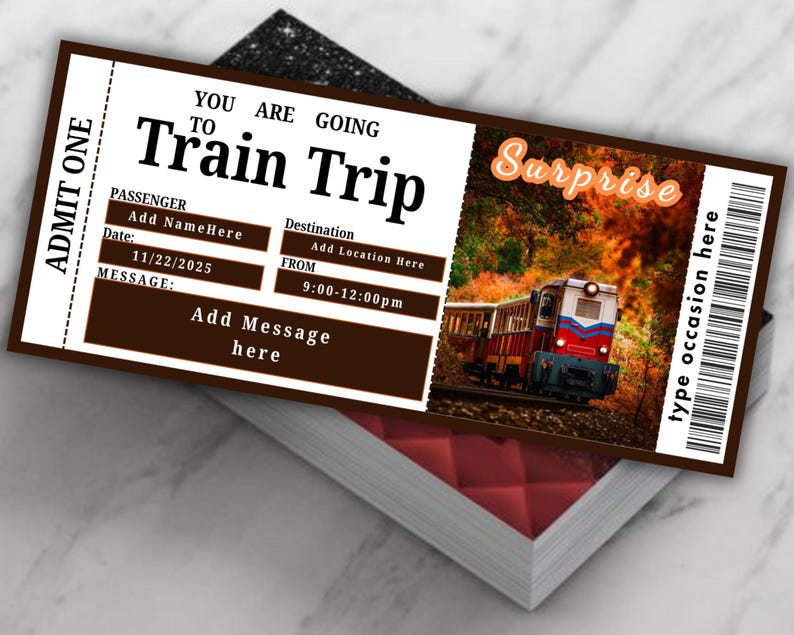 Editable Train Ticket Template, You’re Going on A Train Trip, Surprise ...