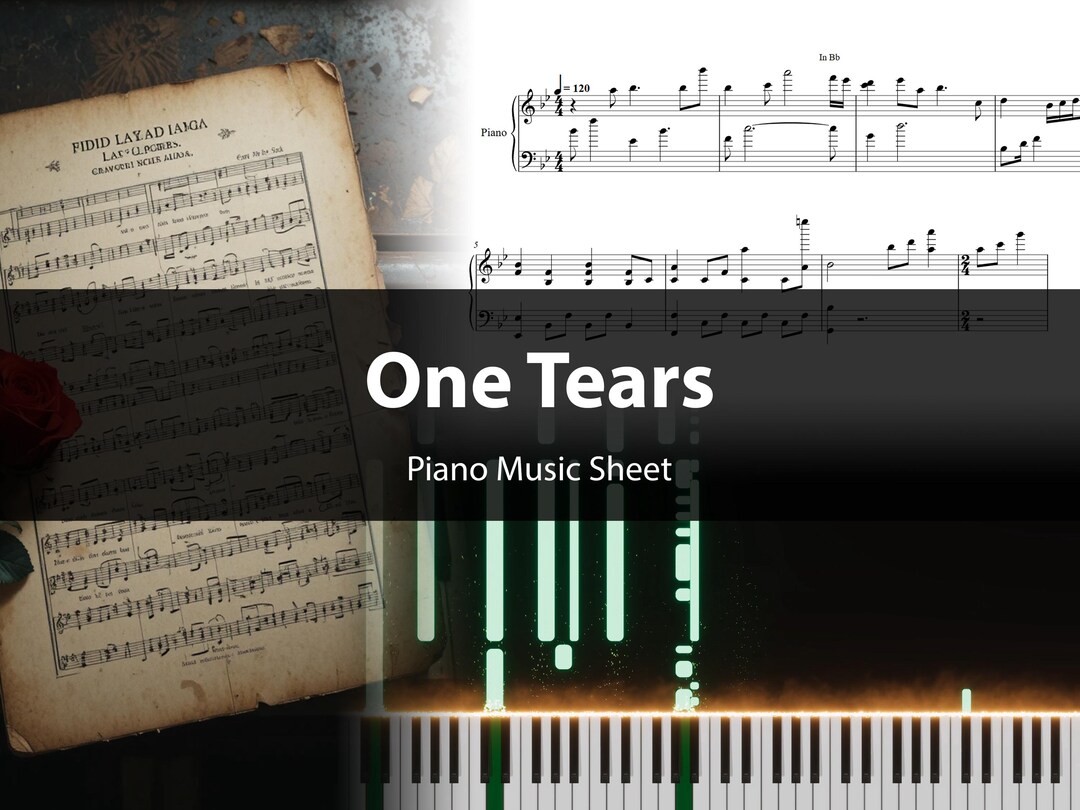 One Tears - Piano Sheet Music - Etsy
