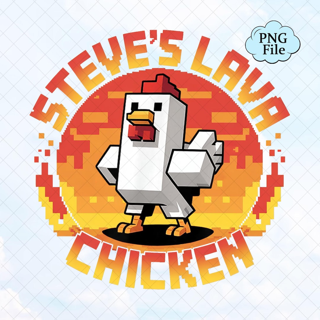 Lava Chicken Meme Png, Pixel Gamer Design, Steve Mining Game Png, Funny ...