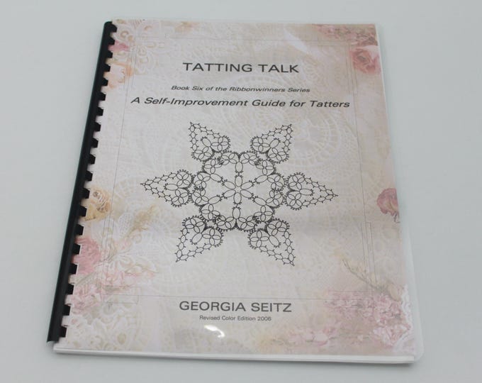 Tatting Talk Book Six 6 Ribbonwinner Series Self-improvement for ...