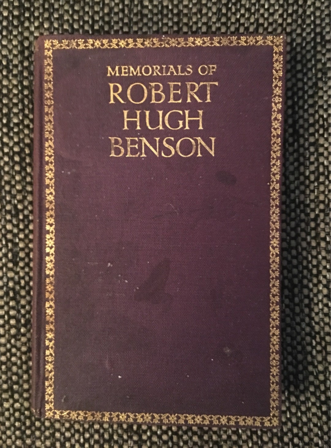 Memorials of Robert Hugh Benson by Blanche Warre Cornish Shane Leslie ...