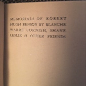 Memorials of Robert Hugh Benson by Blanche Warre Cornish Shane Leslie ...