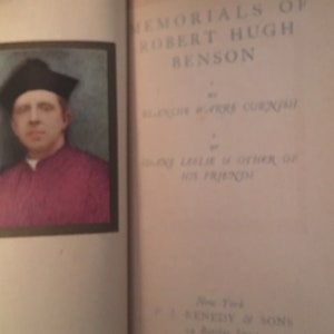 Memorials of Robert Hugh Benson by Blanche Warre Cornish Shane Leslie ...