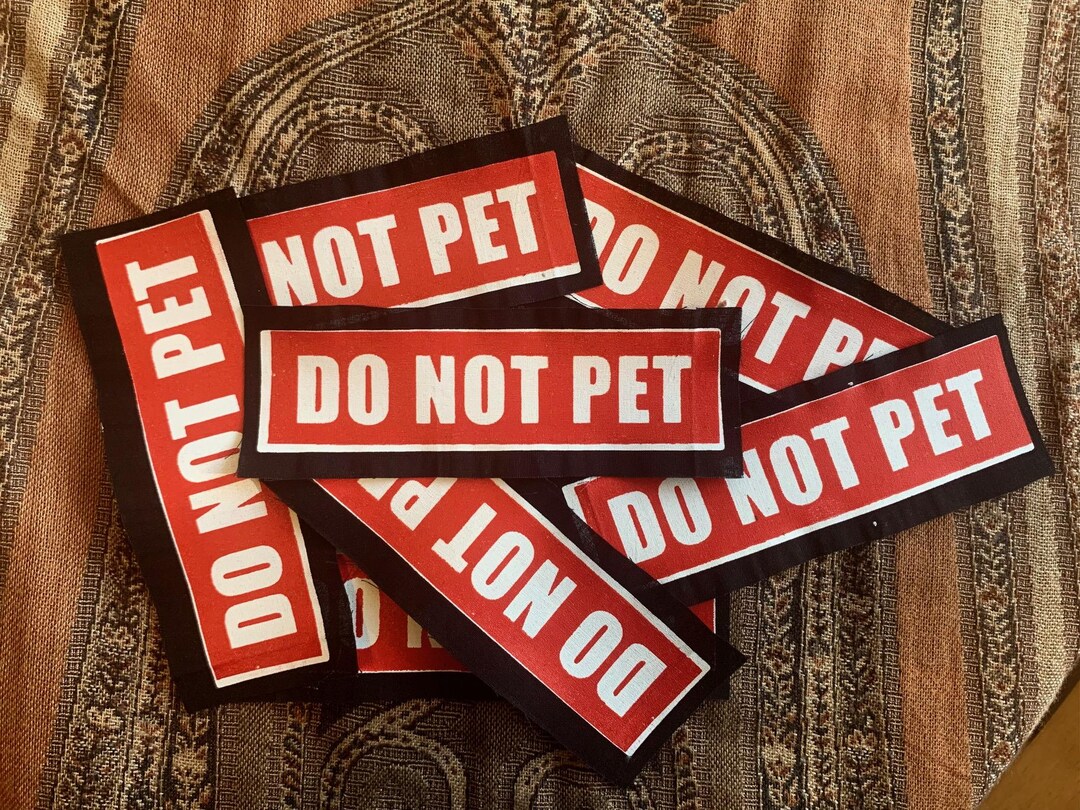 Do Not Pet Warning Patch| Misprint Sew-on Patches| Funny Patch| Dog Patch| Don't Touch Patches ...