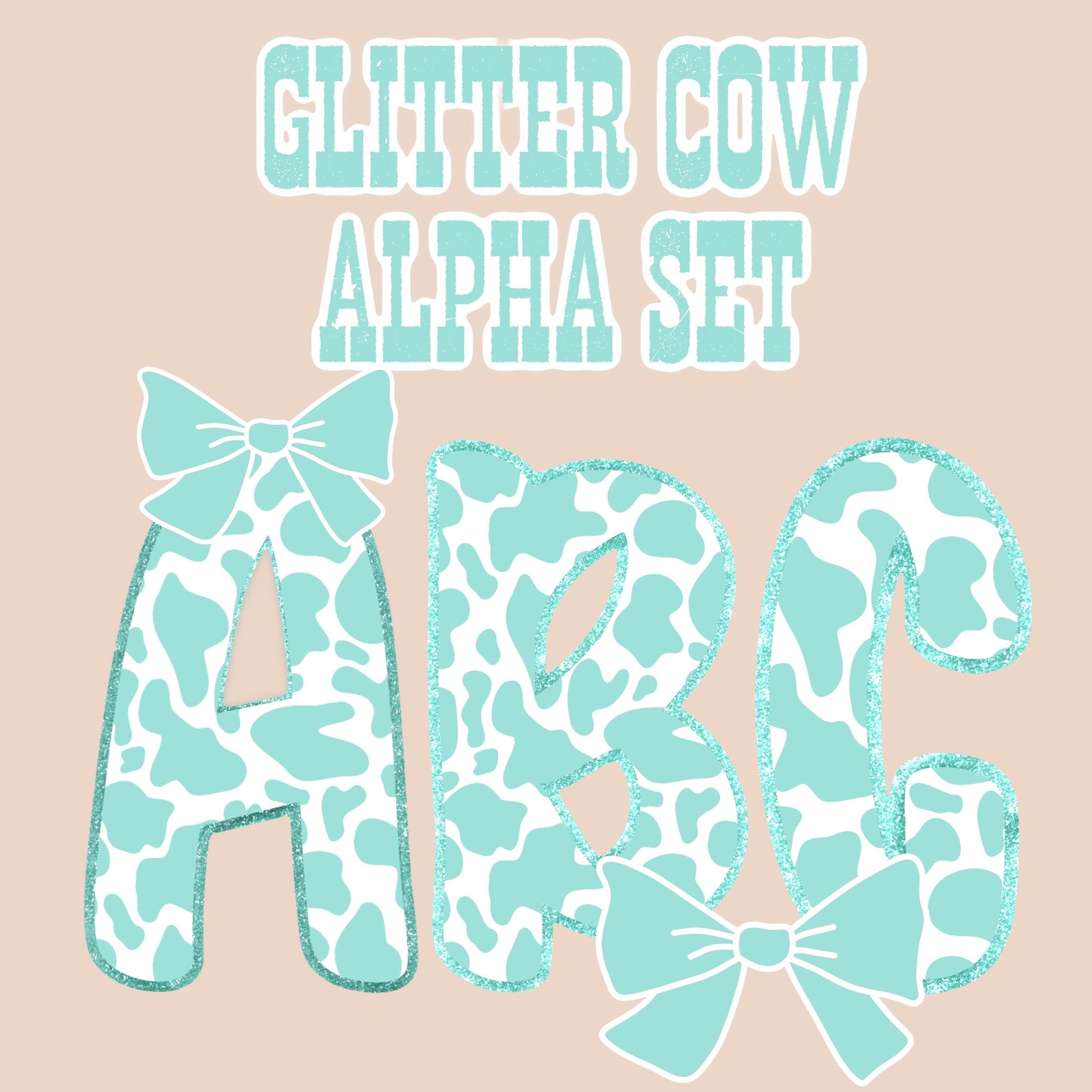 Glitter Cow Print Alphabet PNG | Teal Bow Alpha Set | Western Farm ...