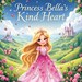 Princess Bella's Kind Heart Storybook | Kids Fairy Tale (PDF) - Etsy
