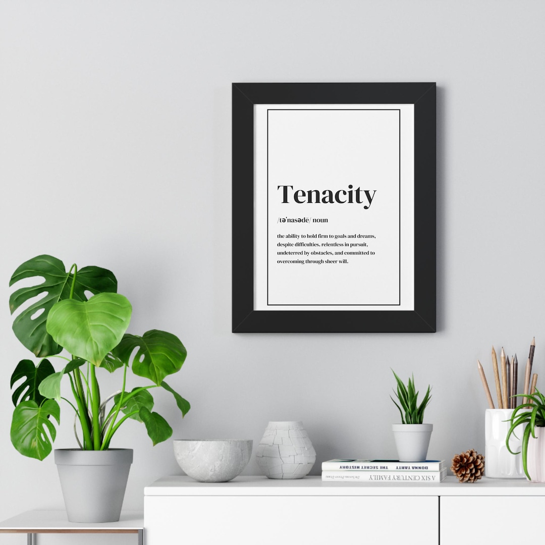 Tenacity Definition Digital Print – Inspirational Wall Art ...