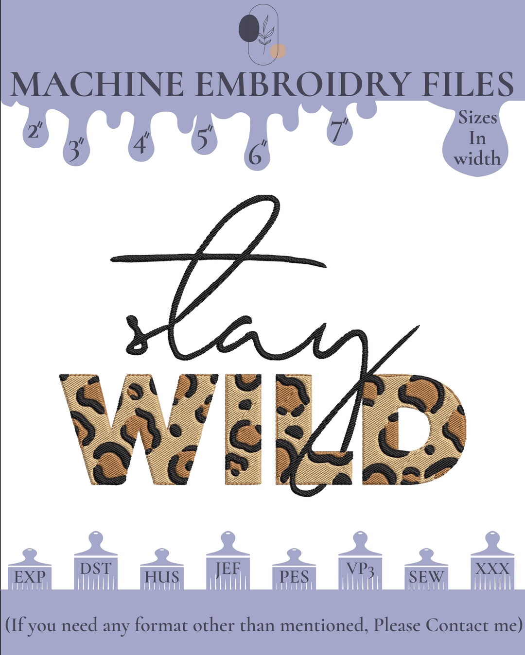 Stay Wild Machine Embroidery Design, 6 SIZES, Instant Download - Etsy