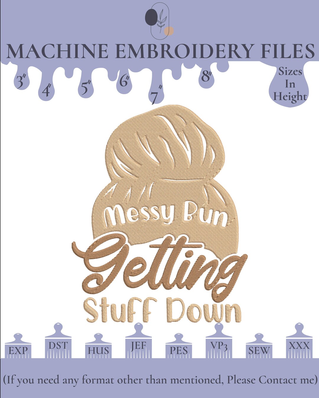 Messy Bun Embroidery Design: Motivational Quote Machine Embroidery ...