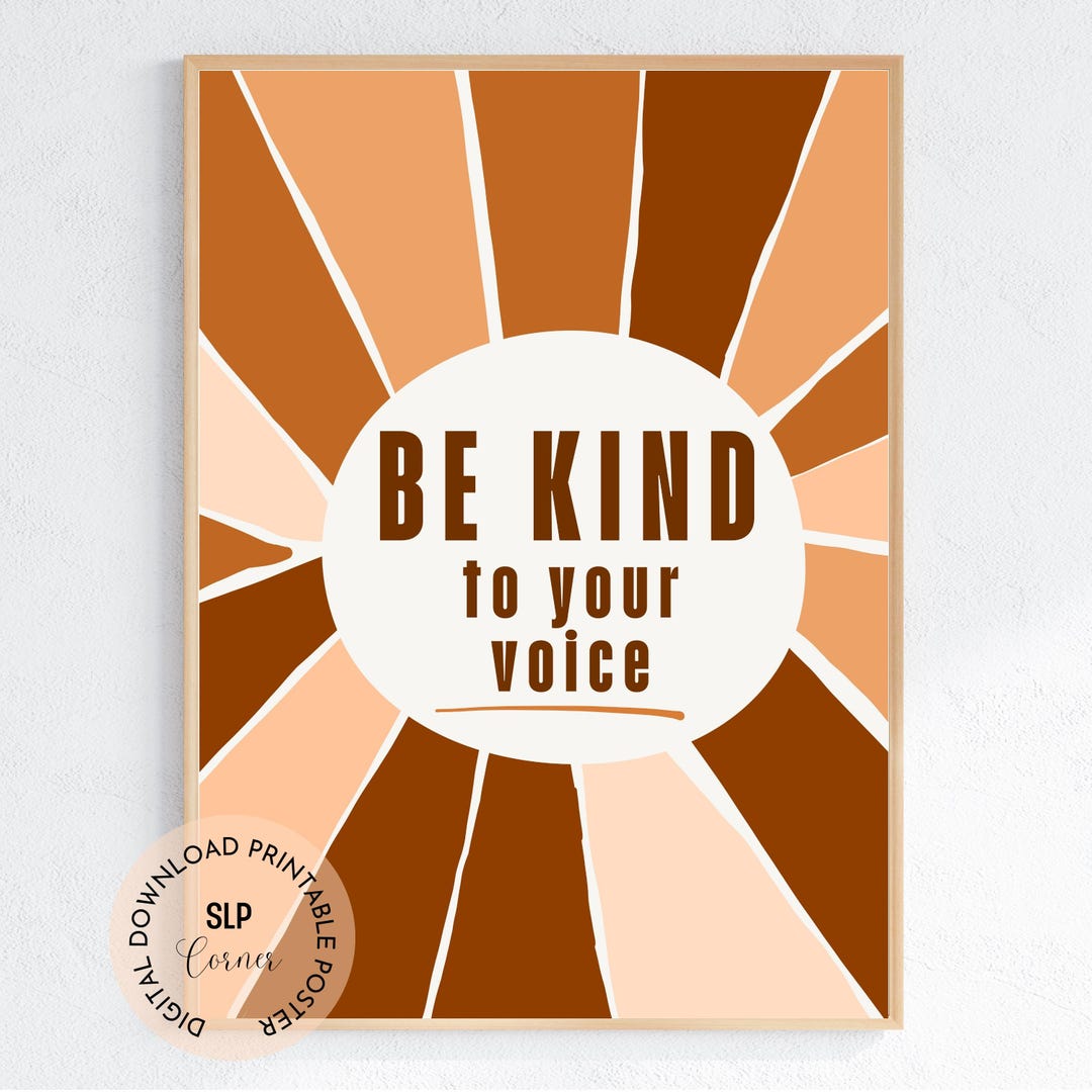 Be Kind to Your Voice Poster | Speech Therapy Office Decor | SLP ...