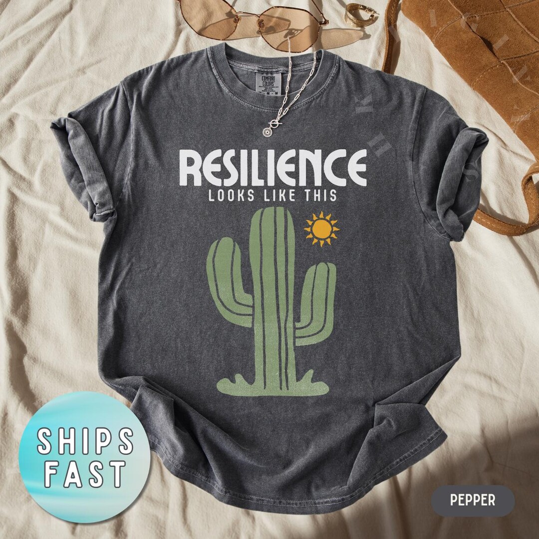 Resilience Looks Like This Cactus T-shirt - Unisex, Inspirational Gift ...