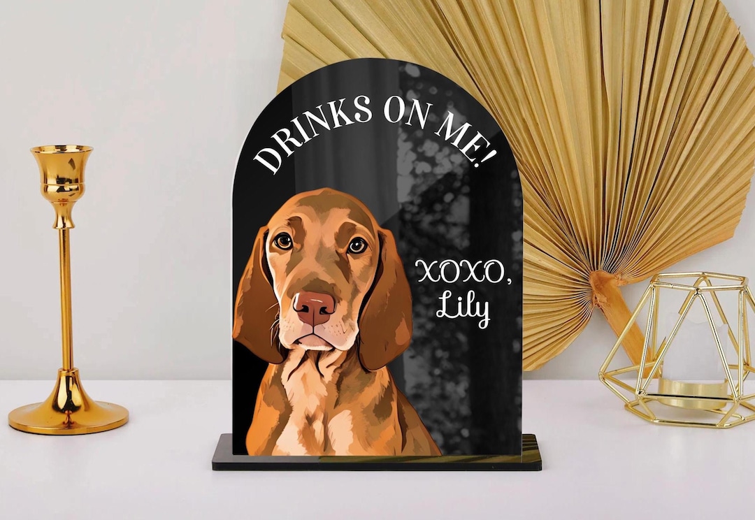 Custom Pet Portrait Wedding Bar Sign, Open Bar Dog Sign, Pet Photo ...