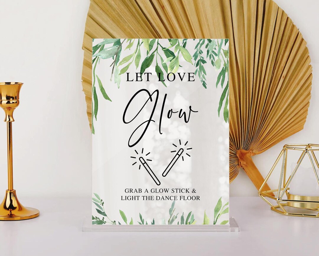 Glow Stick Wedding Sign, Light up the Dance Floor Sign, Let Love Glow ...
