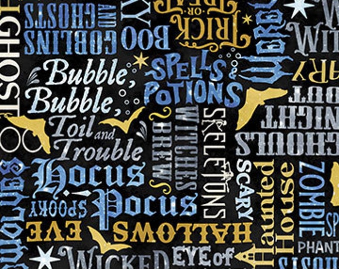 Hocus Pocus From Northcott - 1/2 Yard Halloween Words in Blue and Gold ...