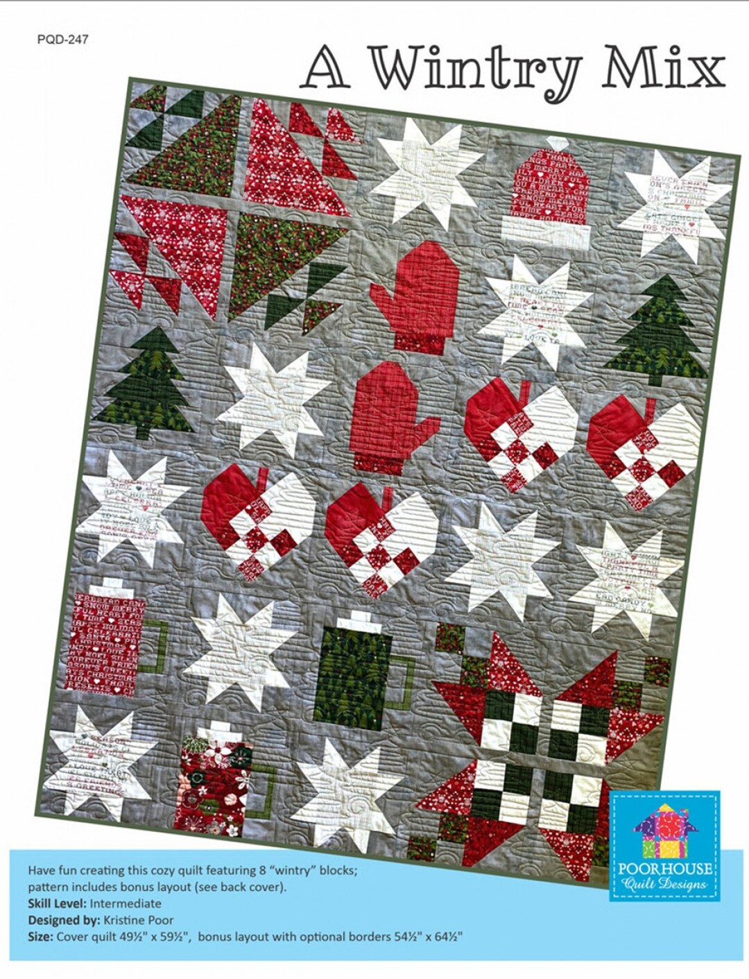 A Wintry Mix by Poor House Quilt Designs - Intermediate Level Quilt ...