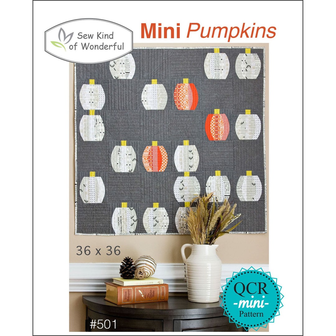 Sale - Mini Pumpkins Pattern From Sew Kind of Wonderful - 36" X 36 ...