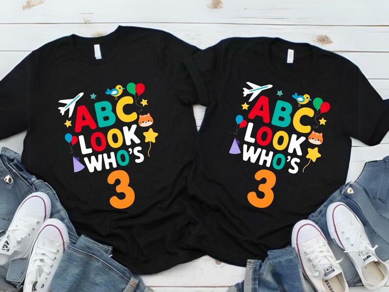 ABC Look Who's 3 Year Old PNG and SVG 3rd Birthday Girl Boy Toddler ...