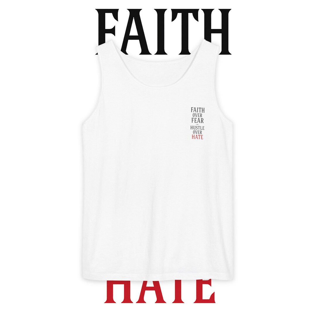 Faith Over Fear Hustle Over Hate Tank Top | Motivational Gym Workout ...
