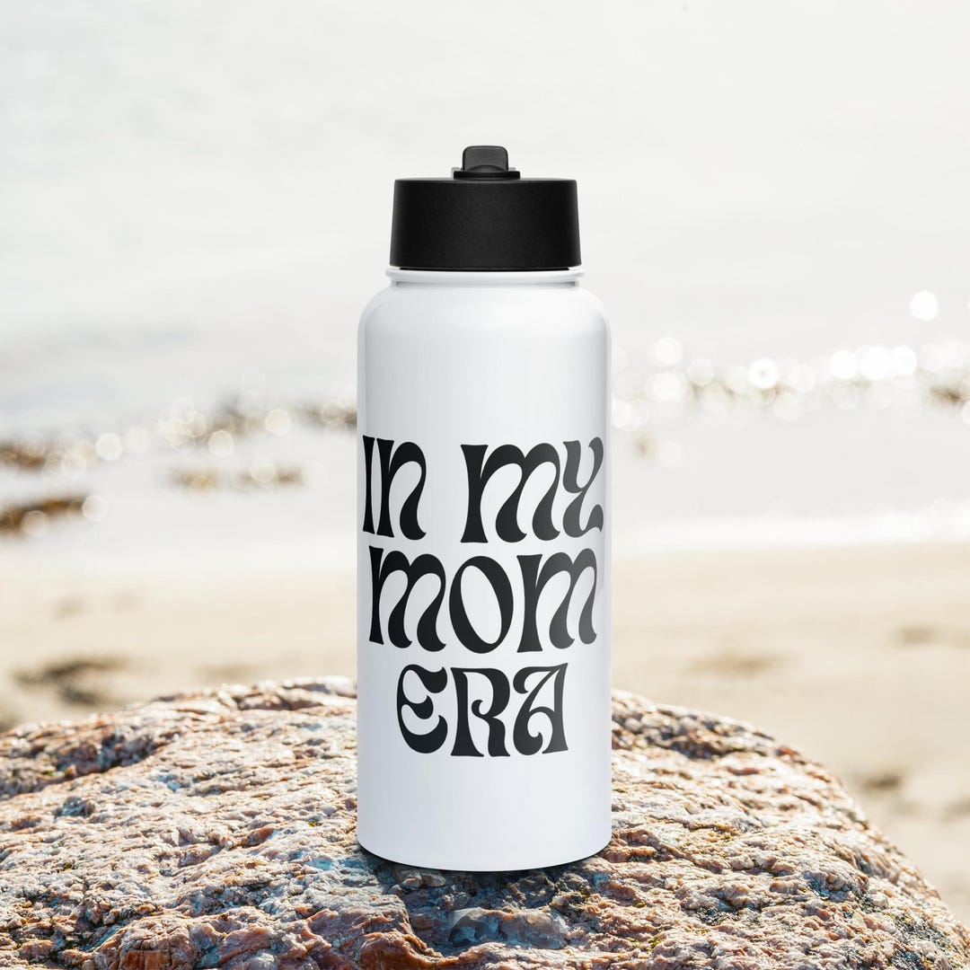 In My Mom Era Stainless Steel Water Bottle – Trendy Mom Gift, Insulated ...