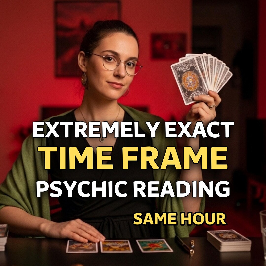 When Will It Happen? Same Hour Exact Time Frame Psychic Reading, Timing ...
