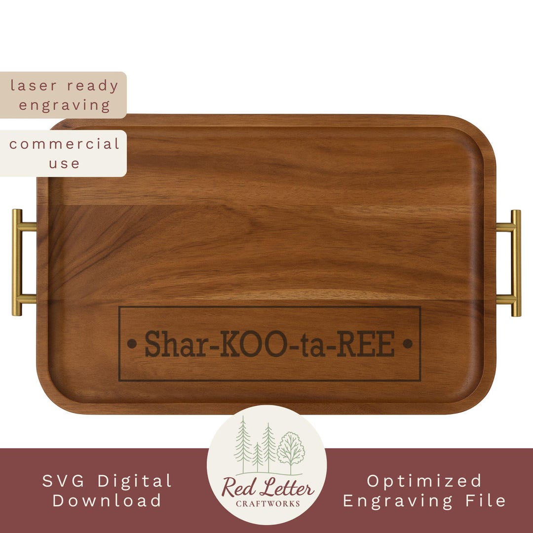 Shar-koo-ta-ree SVG for Laser Engraving | Funny Charcuterie Board File ...
