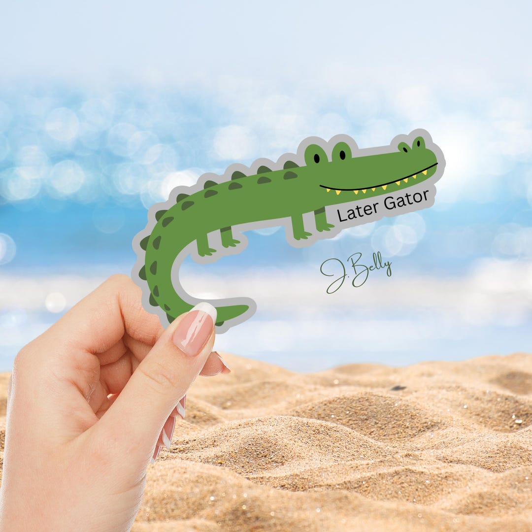 LATER GATOR Sticker | Cute Alligator Vinyl Decal | Waterproof Funny ...