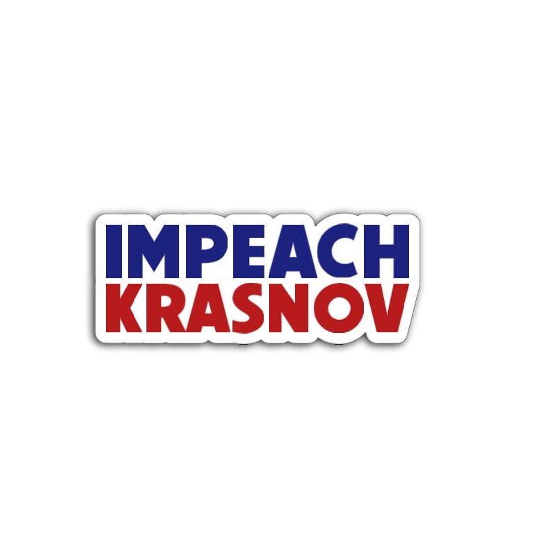 Impeach Krasnov Magnet, Decal, or Sticker Pack: Political Protest - Etsy