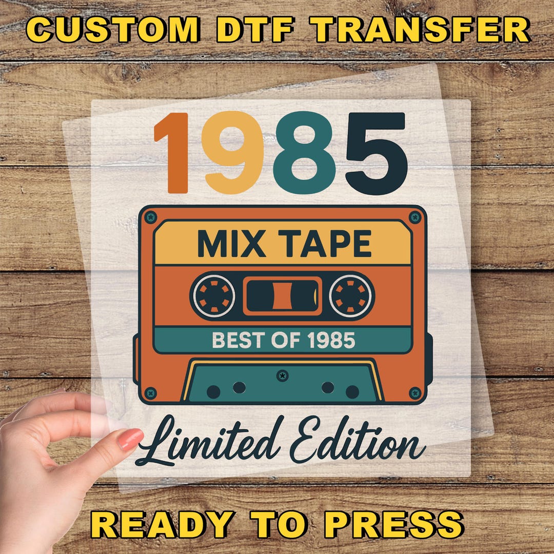 1985 Mixtape Limited Edition DTF Transfer, 40th Birthday Ready to Press ...