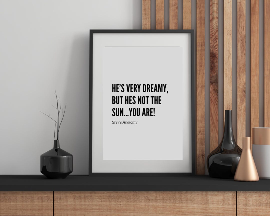 He's Not the Sun, You Are!' Grey's Anatomy Rolled Posters for Home ...