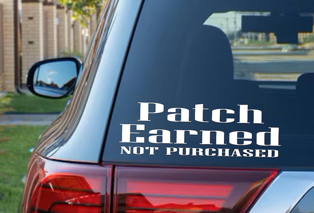 Patch Earned Not Purchased Car Decal: Biker Motorcycle Car Toolbox ...