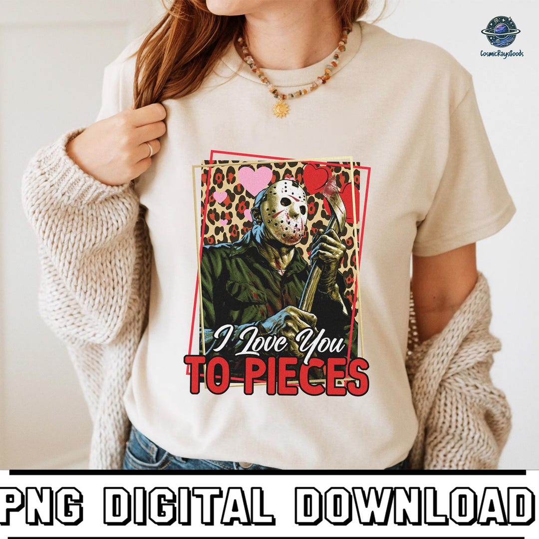 Jason Voorhees I Love You to Pieces Valentine PNG File, Horror ...