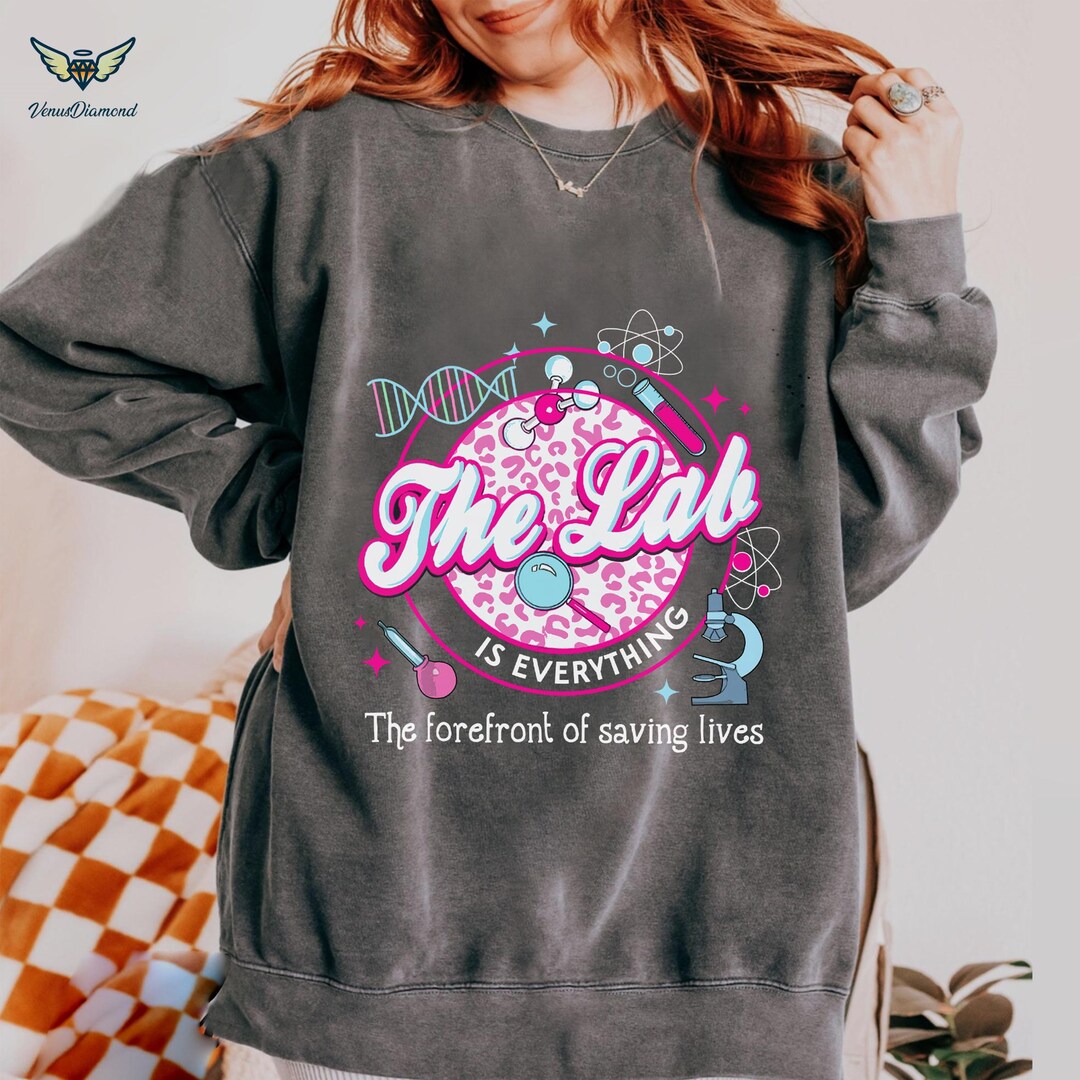 Lab Week 2025 Shirt, the Lab is Everything Shirt, Med Tech Shirt ...